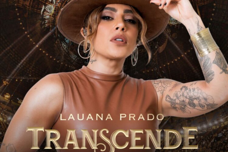 Lauana Prado lança álbum completo de Transcende - OFuxico